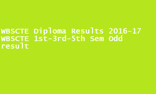 WBSCTE Diploma Results 2022 WBSCTE 1st-3rd-5th Sem Odd result