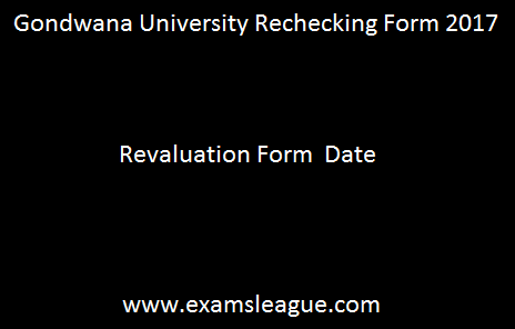 Gondwana University Rechecking Form 2018 UG & PG Revaluation Form ...