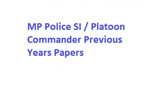 MP Police SI / Platoon Commander Previous Years Papers, Sample & Model ...